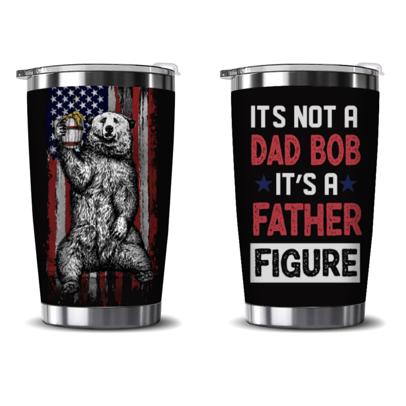 It's Not A Dad Bob Tumbler | Funny Gifts For Dad | Daddy Bear - Father ...